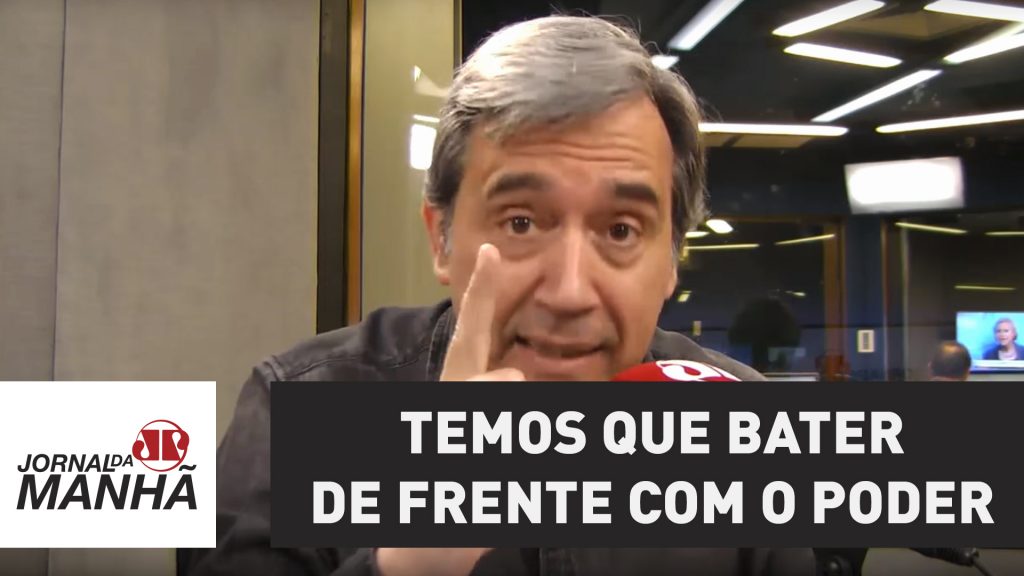 Temos Que Bater De Frente Com O Poder Jovem Pan