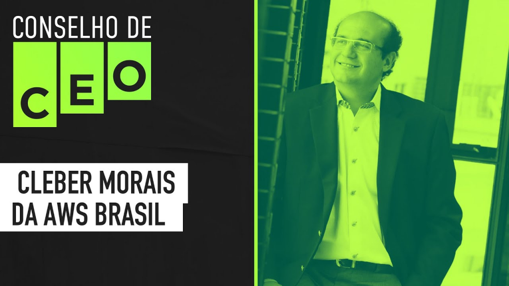 Conselho de CEO com Cleber Morais da AWS Brasil | Jovem Pan