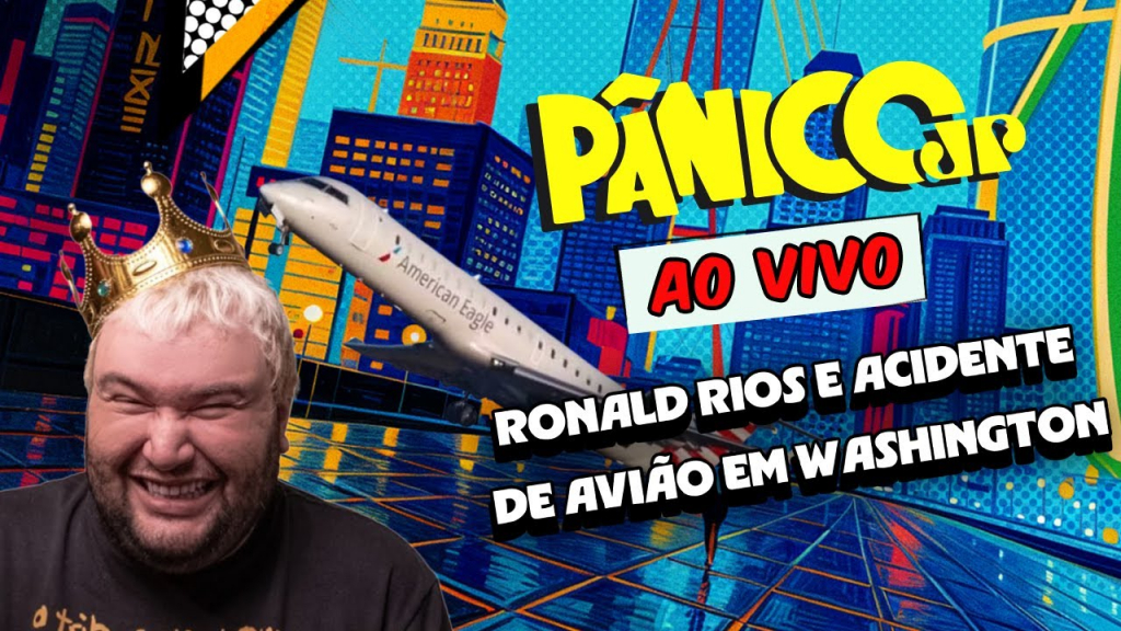 RONALD RIOS E ACIDENTE DE AVIÃO EM WASHINGTON | PÂNICO – 30/01/2025 ...