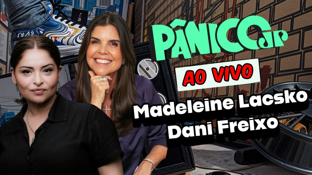 MADELEINE LACSKO E DANI FREIXO | PÂNICO – 28/05/2025 | Jovem Pan